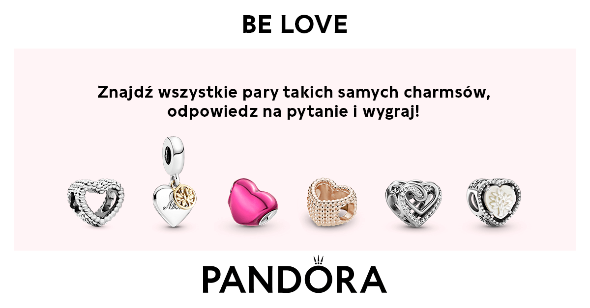 Pandora. Be love Pandora. Be love